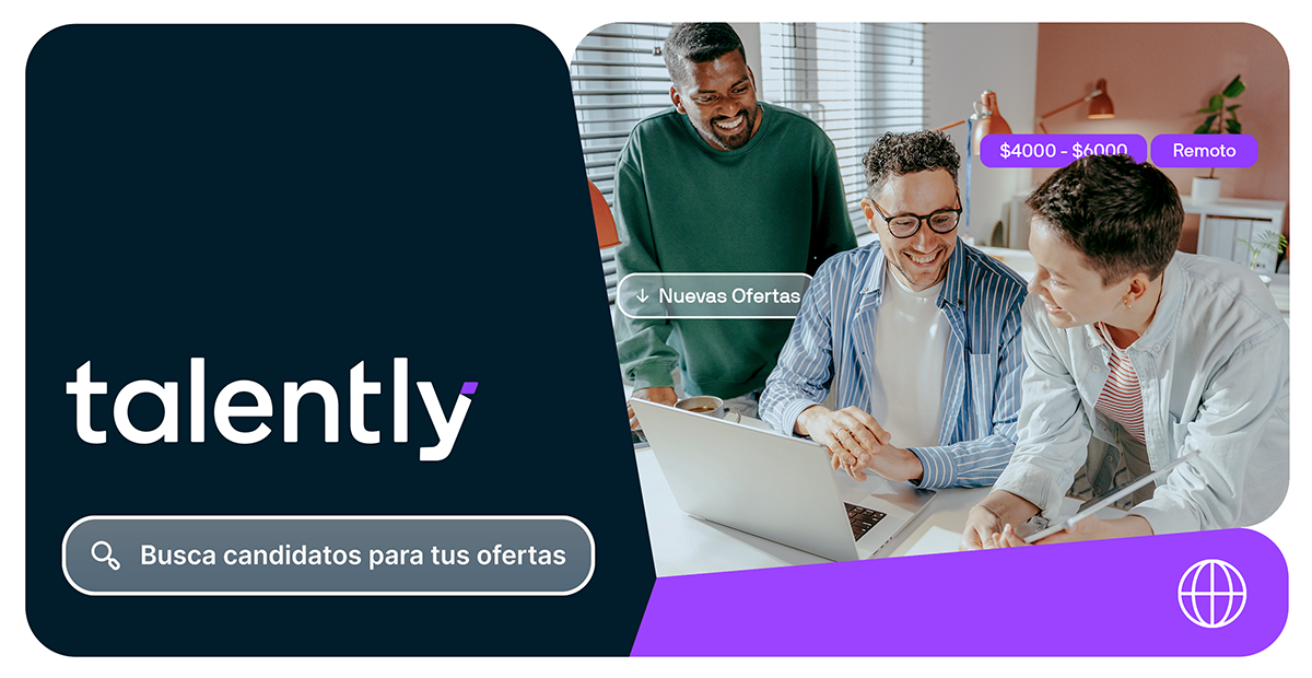 Tu futuro equipo tech está aquí | Talently Hire | Talently Staffing